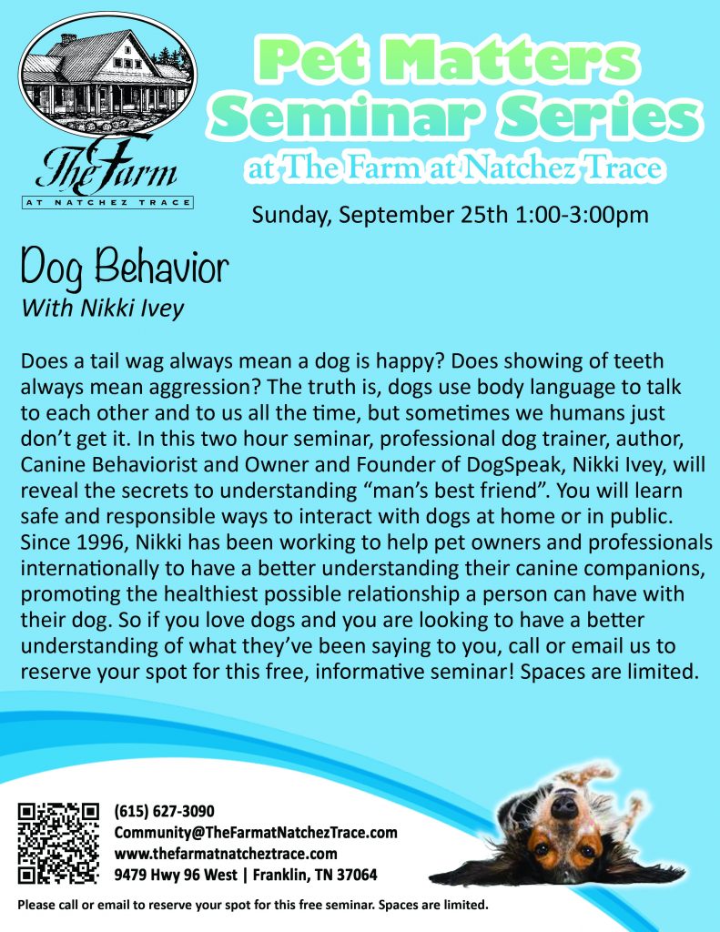 PET MATTERS SEMINAR: Dog Behavior - The Farm at Natchez TraceThe Farm ...